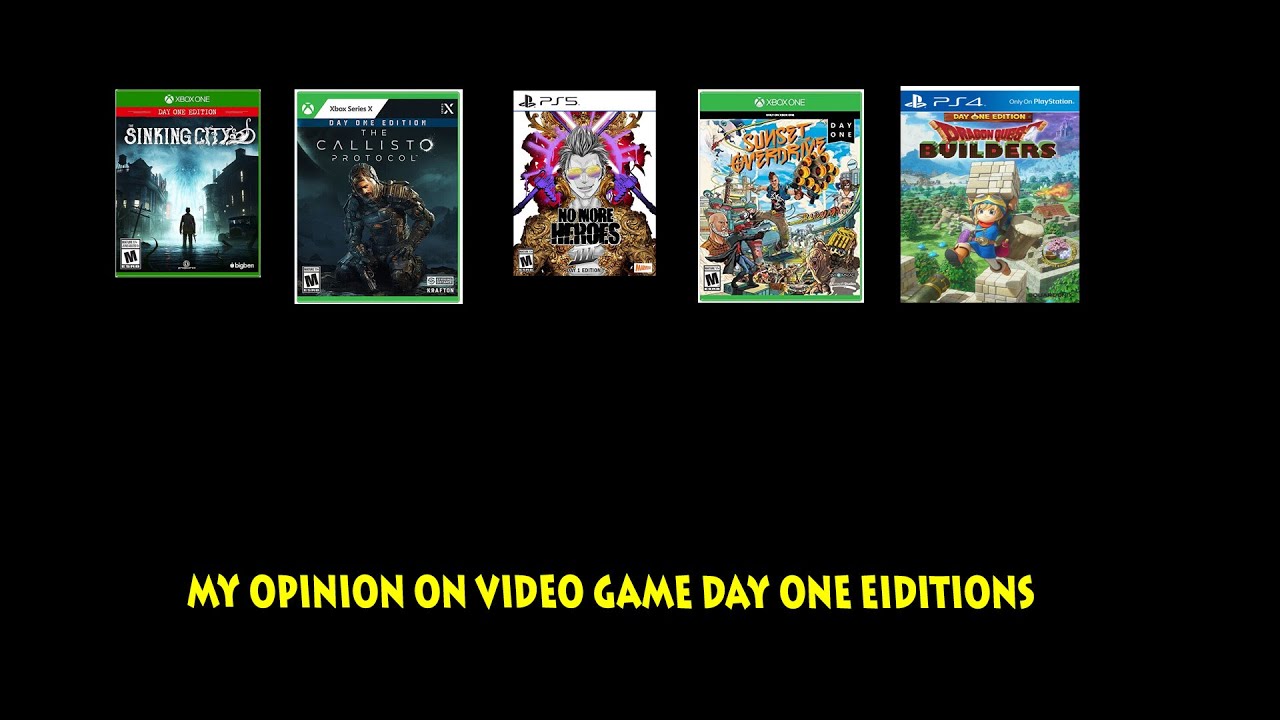 My opinion on video game day one editions - YouTube