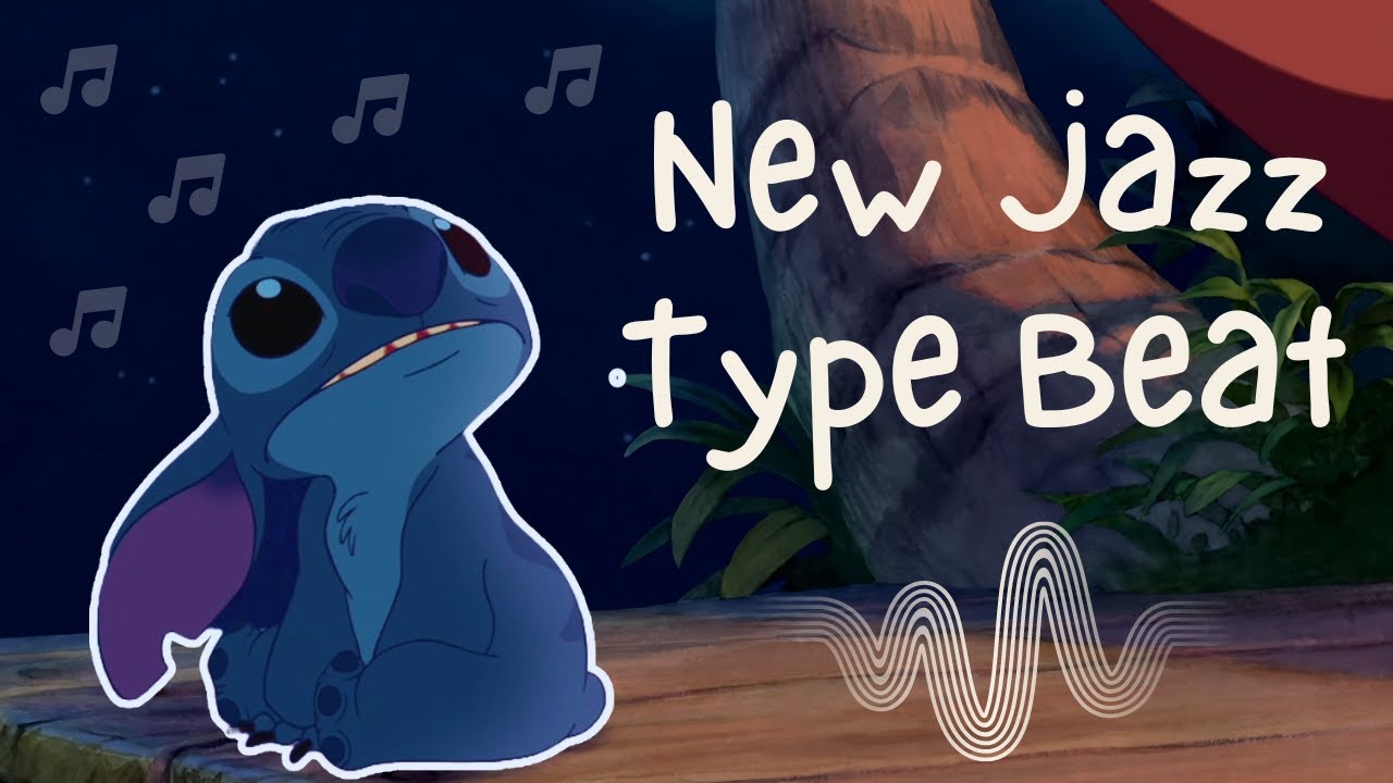 🎷 New Jazz Type Beat: Chill Vibes with Stitch 🎵 Relaxing Music - YouTube