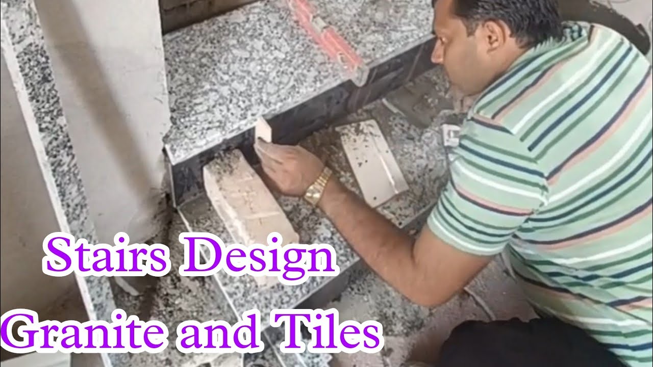 Stairs Design Tiles and Granite in Home 🏠🏠 part 1 // How to Install ...