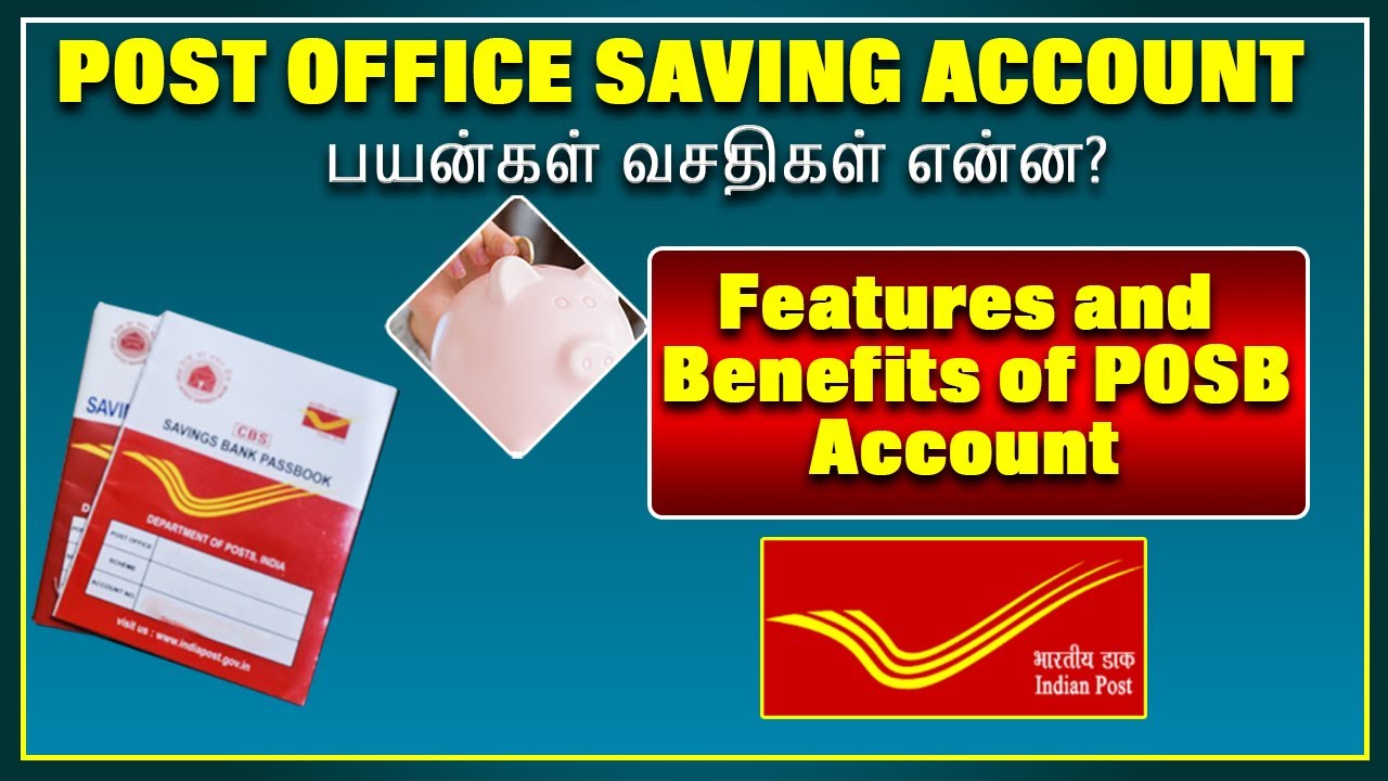 Post office saving account பயன்கள் வசதிகள் என்ன? Features and benefits ...