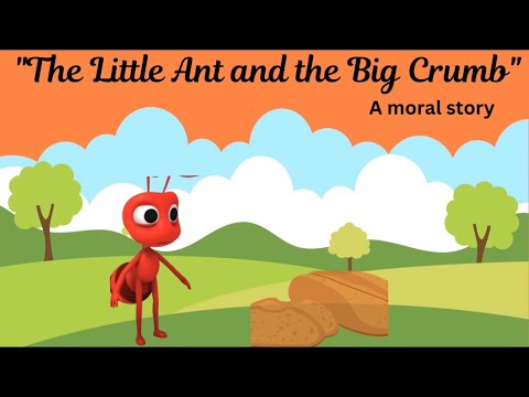 The little ant and the big crumb | moral story in English for kids # ...