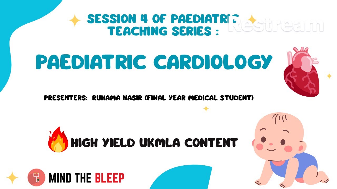 Session 4 Paediatric teaching series : Paediatric Cardiology - YouTube