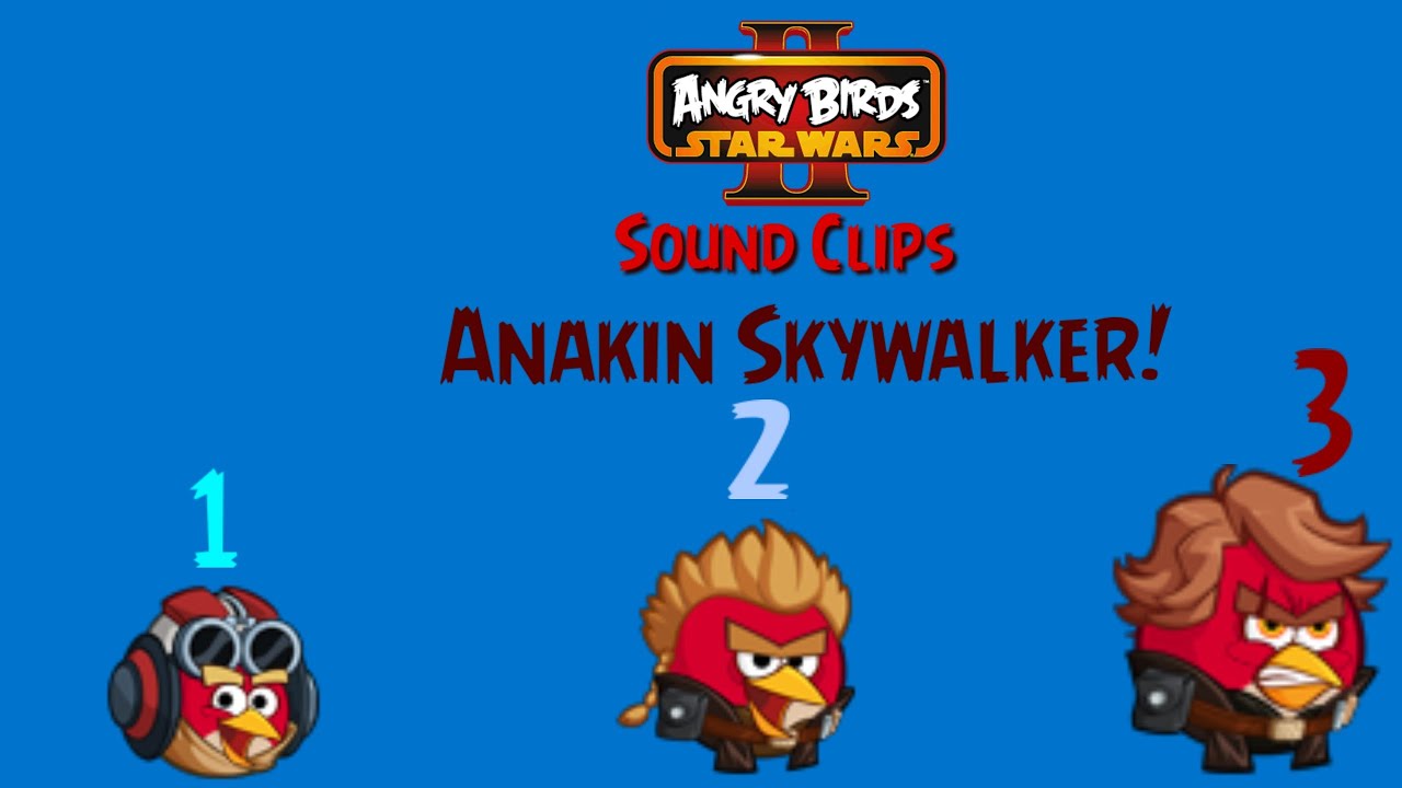 Angry Birds Star Wars 2 Anakin Episode 1