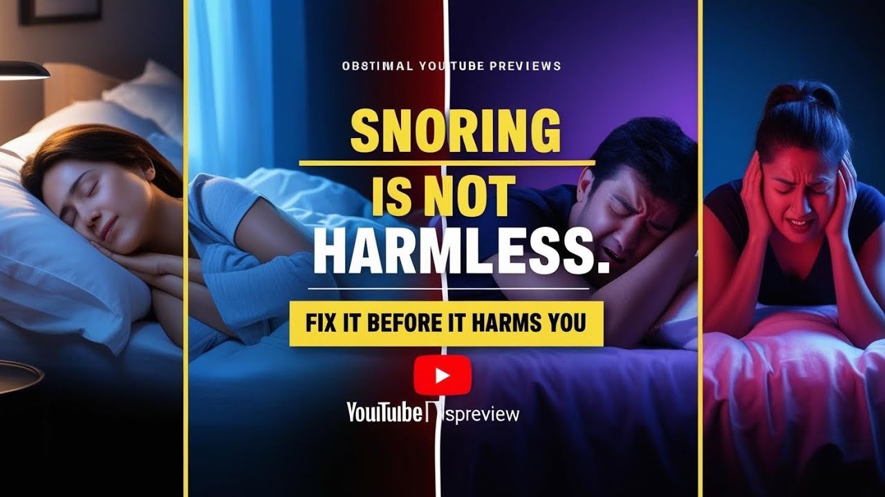 Snoring Is Not Harmless, Fix It Before It Harms You - YouTube