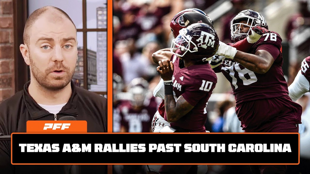 Texas A&M vs. South Carolina Review | PFF Grade Release Show - YouTube