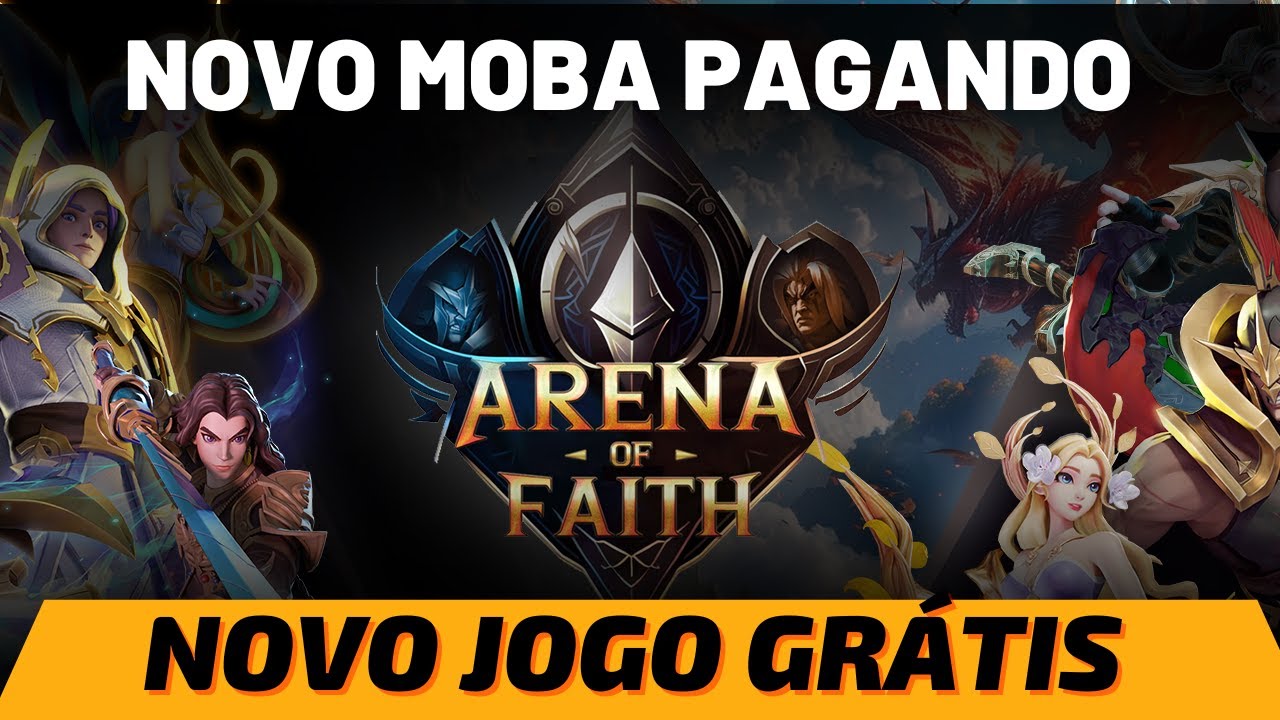 NOVO JOGO MOBA ESTILO LOL NFT GRÁTIS PAGANDO - ARENA OF FAITH - YouTube