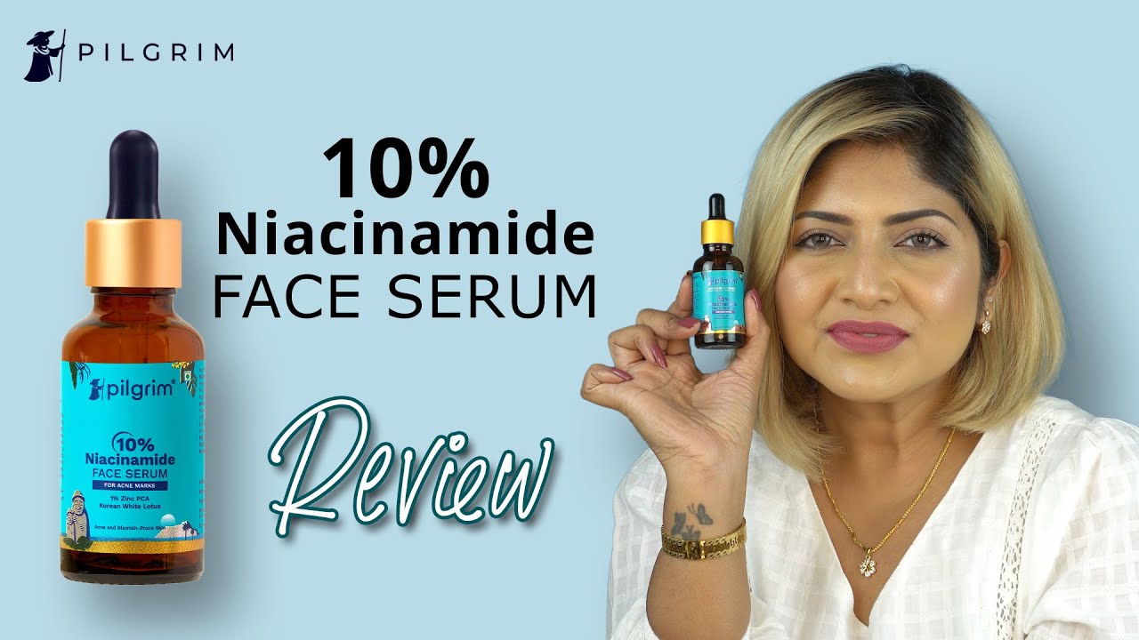 *New Launch* Pilgrim 10% Niacinamide Face Serum For Acne Marks | # ...