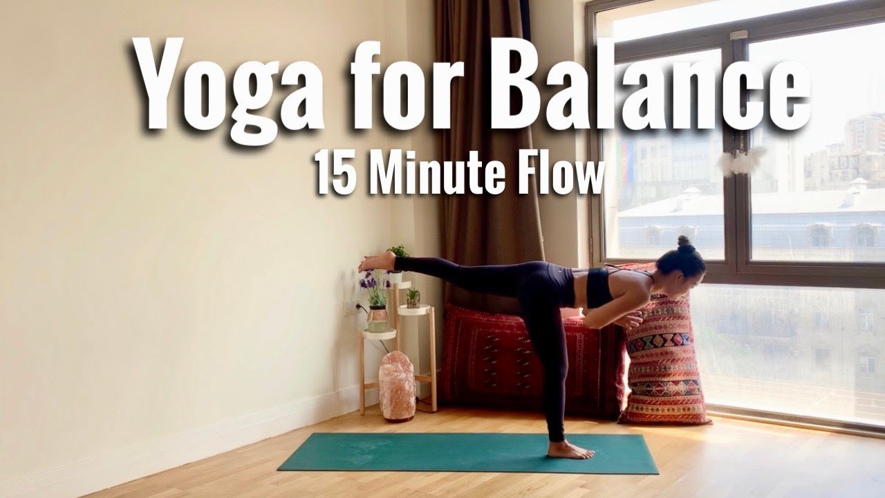 Yoga with Kae | 15 Min Flow | Yoga for Balance | All Levels - YouTube