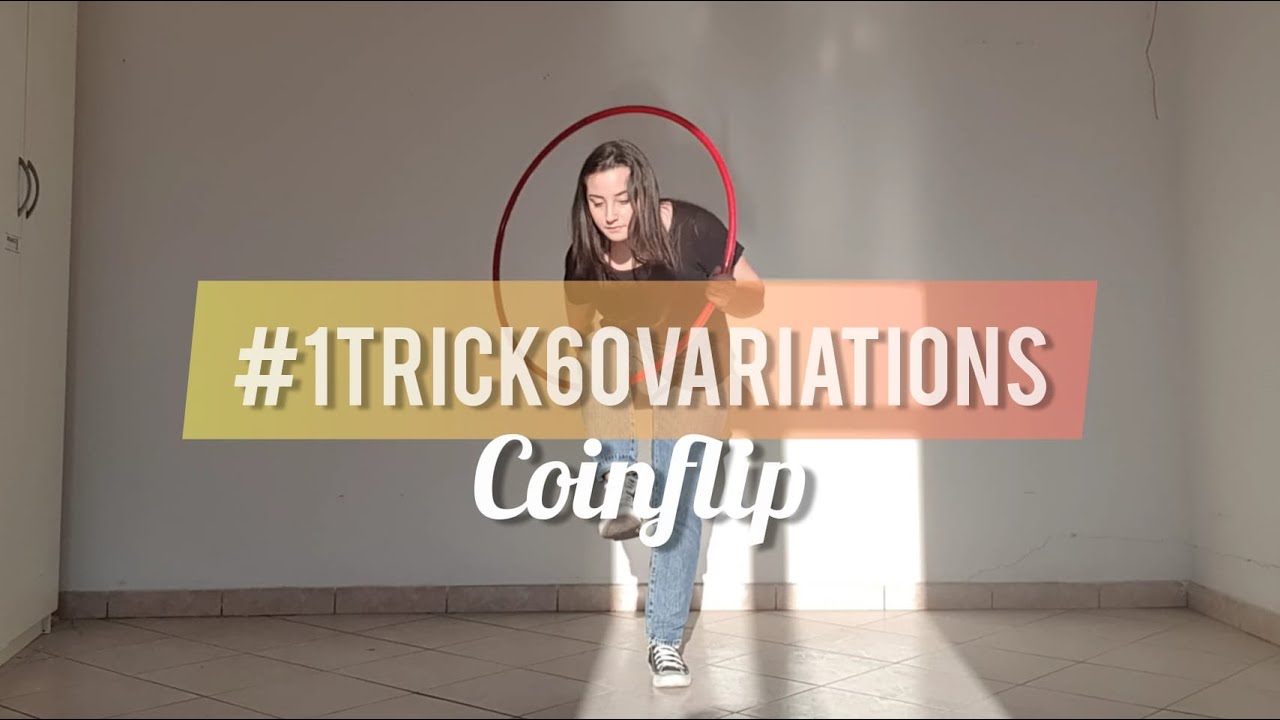 60 Coinflip variations - Hula hoop compilation - YouTube