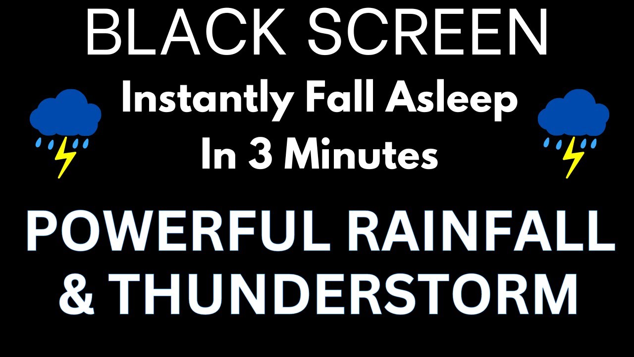 Instantly Fall Asleep In 3 Minutes: Heavy Stormy Night with Powerful ...