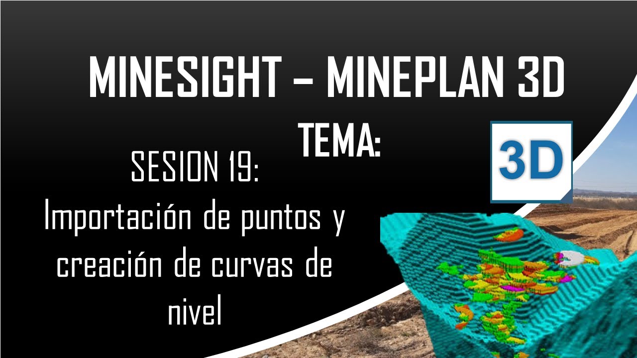 MINESIGHT - MINEPLAN 3D : Sesion 19: Importacion de puntos y creacion de curvas de nivel - YouTube