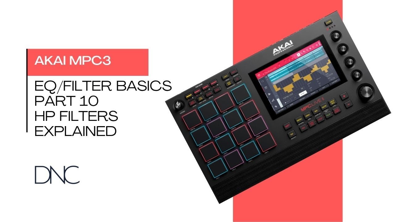 MPC3 HP Filter and HP Shelving Filter Explained - YouTube