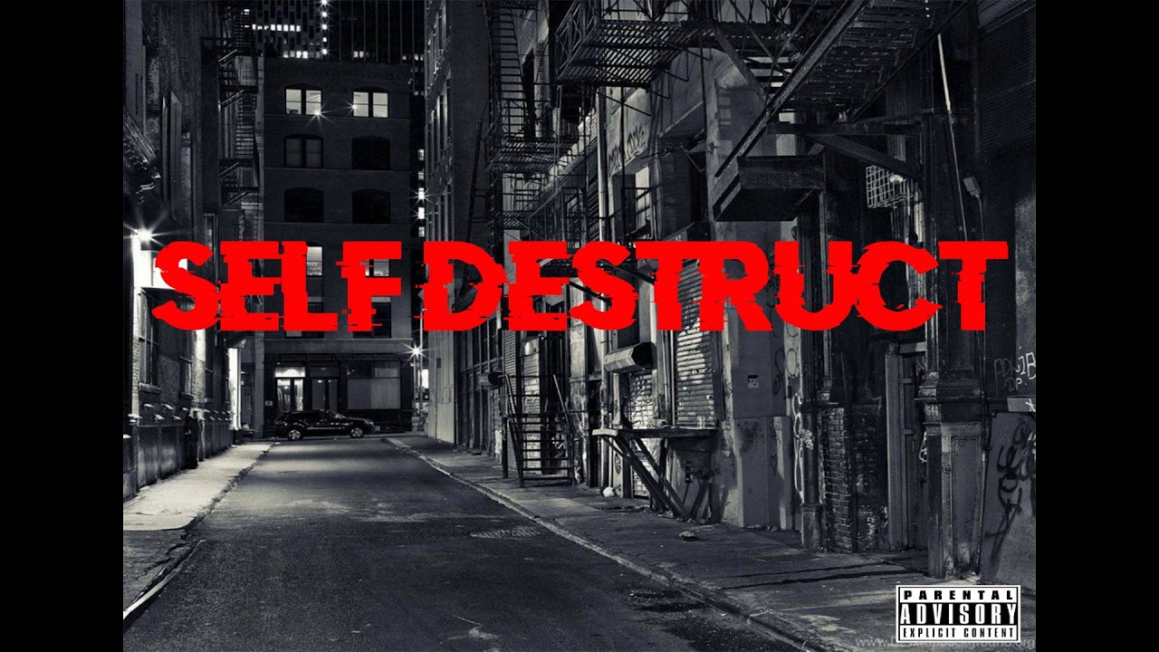 SELF DESTRUCT - YouTube