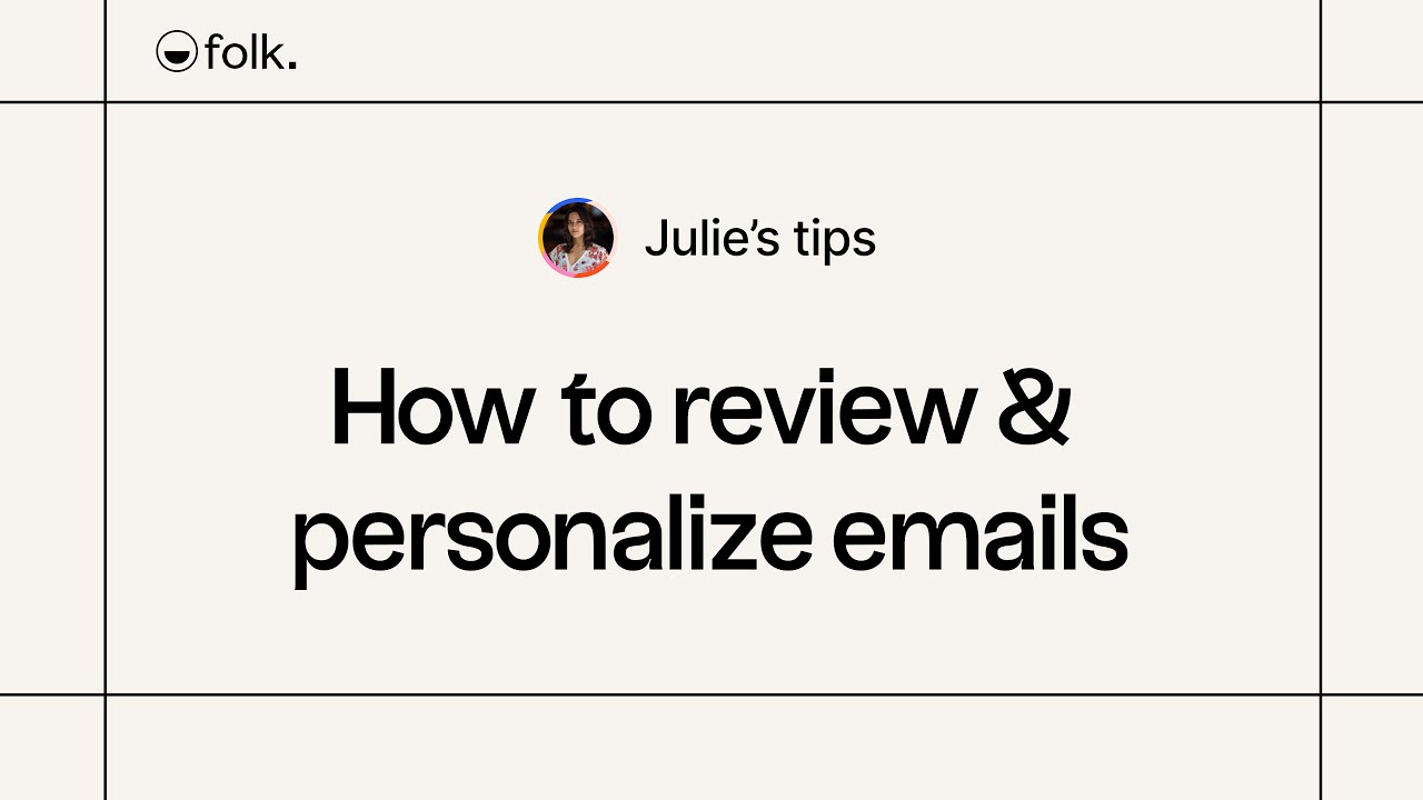 Tip 4: How to review & personalize your emails | Learn how to use ...