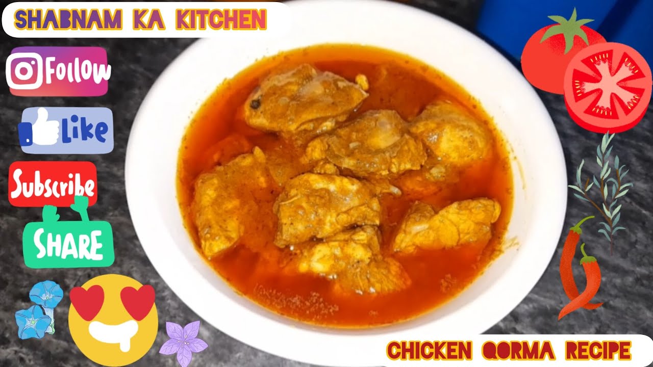 Delicious Chicken Qorma Recipe |Shabnam Ka Kitchen |Easy & Tasty Recipe ...