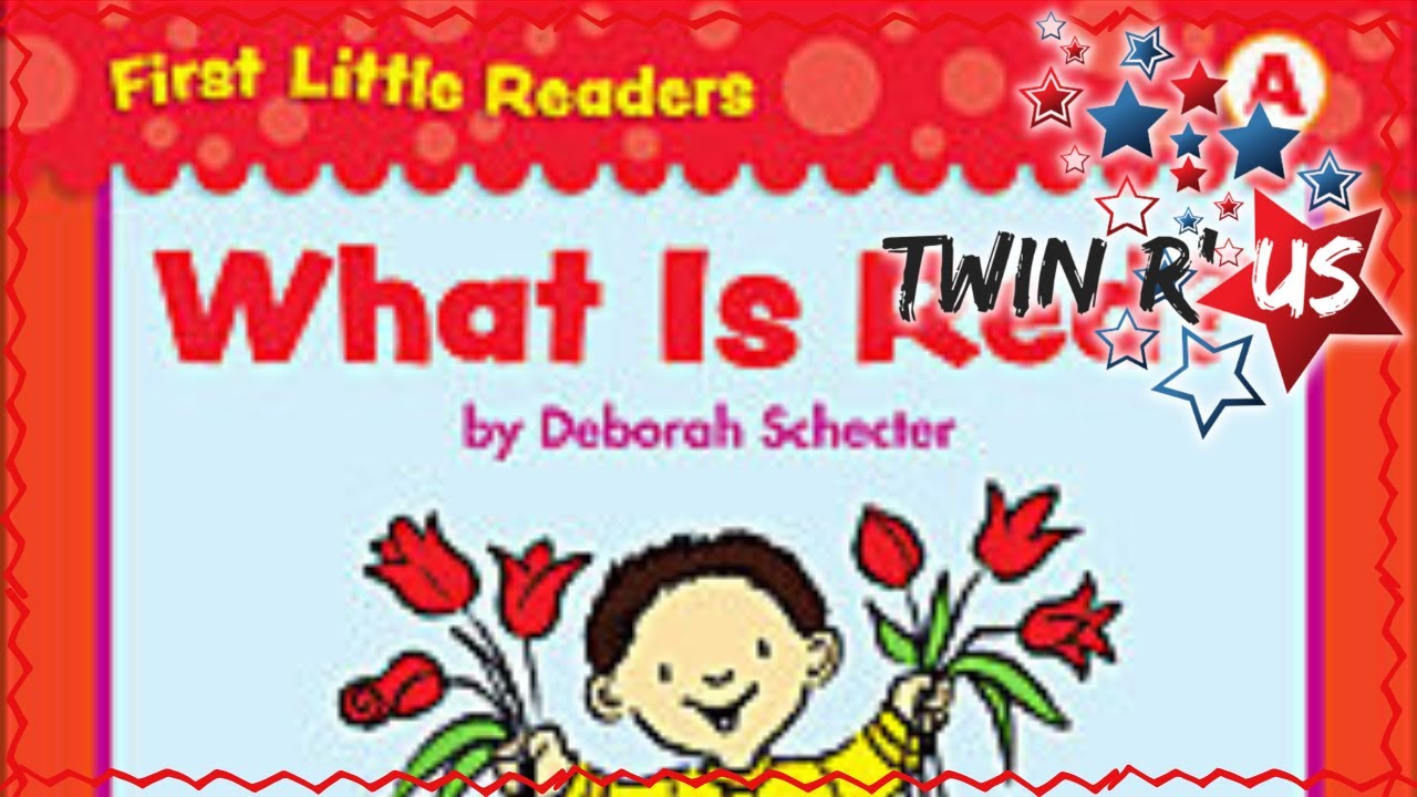 What Is Red? / BOOKS READ ALOUD FOR KIDS / Scholastic First Little ...