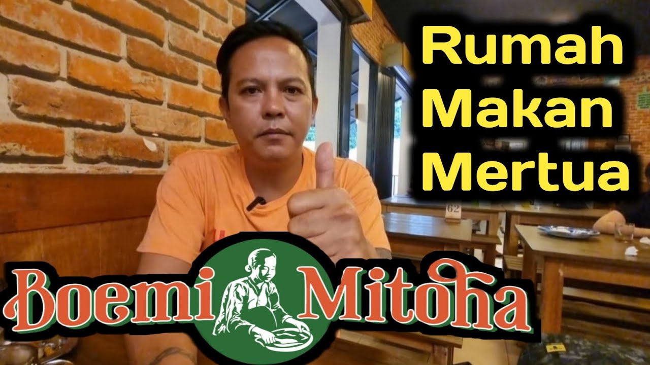 Makan Di Boemi Mitoha Alias Rumah Mertua - YouTube