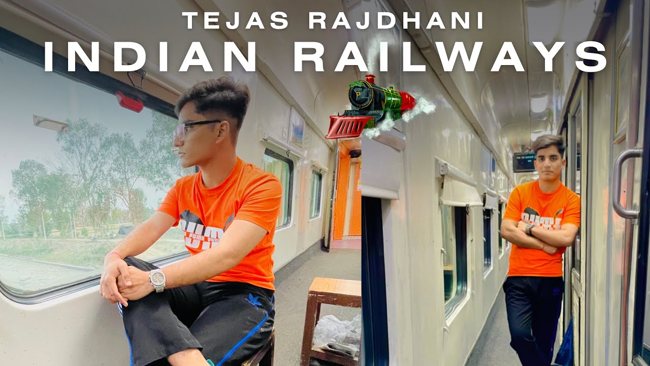 My first class experience at TEJAS RAJDHANI 🚅🔥|| Daksh Tomar - YouTube