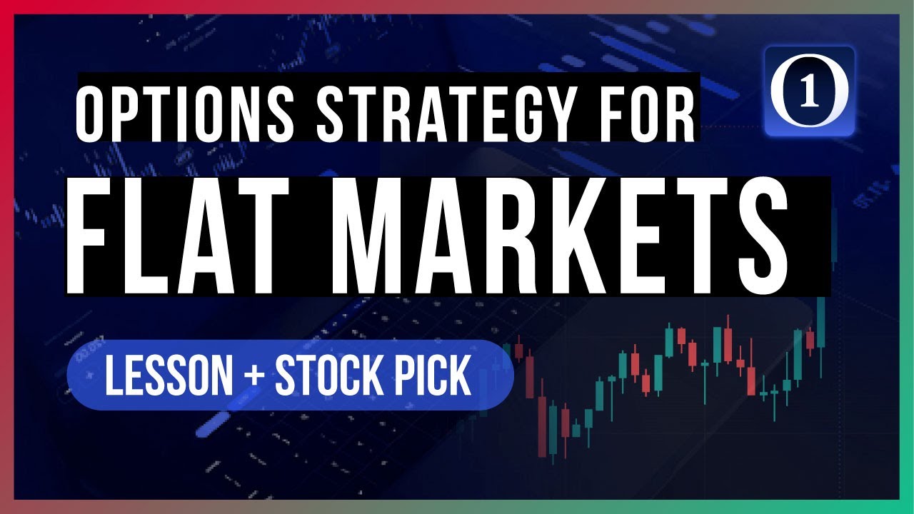 Options Strategy For A Flat Market - YouTube