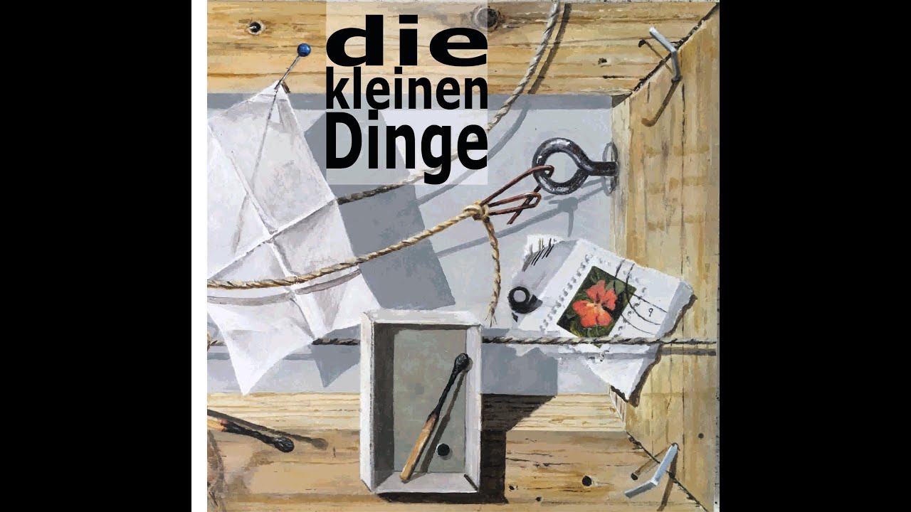 Die kleinen Dinge 19.11.2022 - 20.01.2023 - YouTube