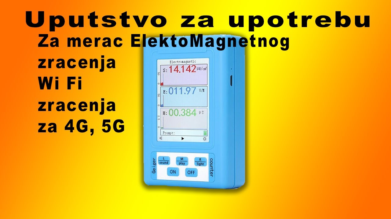 Uputstvo za upotrebu za merac Elekto Magnetnog zracenja i Merac Wi Fi ...