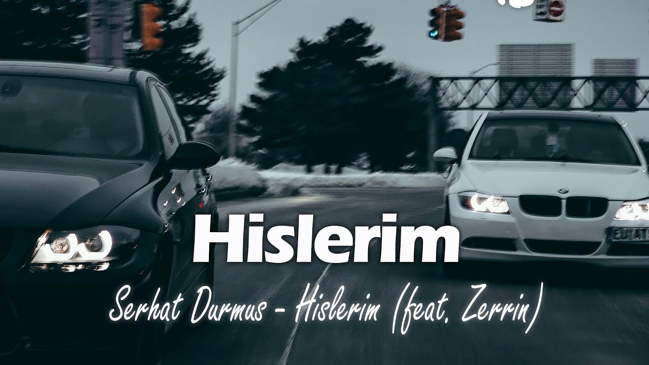 Serhat Durmus - Hislerim (feat. Zerrin) - YouTube