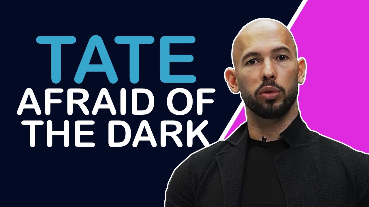 Andrew Tate Afraid of the Dark - YouTube