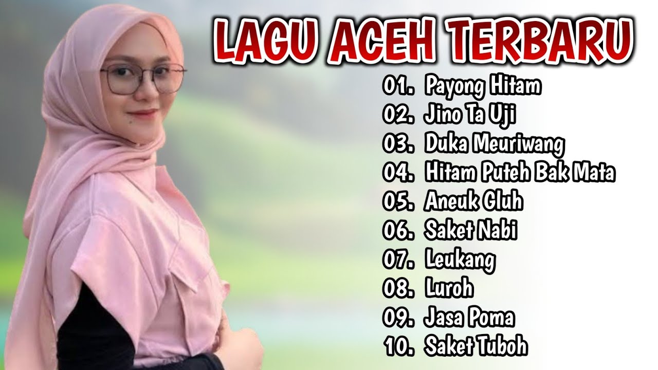 Lagu Aceh Terbaik 2025 | Nazam Aceh | Syair Qasidah Aceh - Aneuk Gluh ...