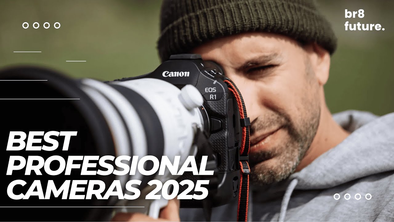 Best Professional Cameras 2025 📸 Explore the Pinnacle of Photography in ...