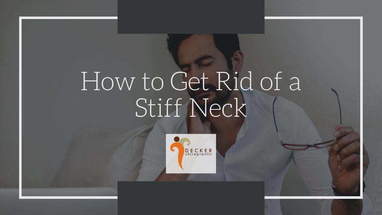 How to Get Rid of a Stiff Neck - YouTube