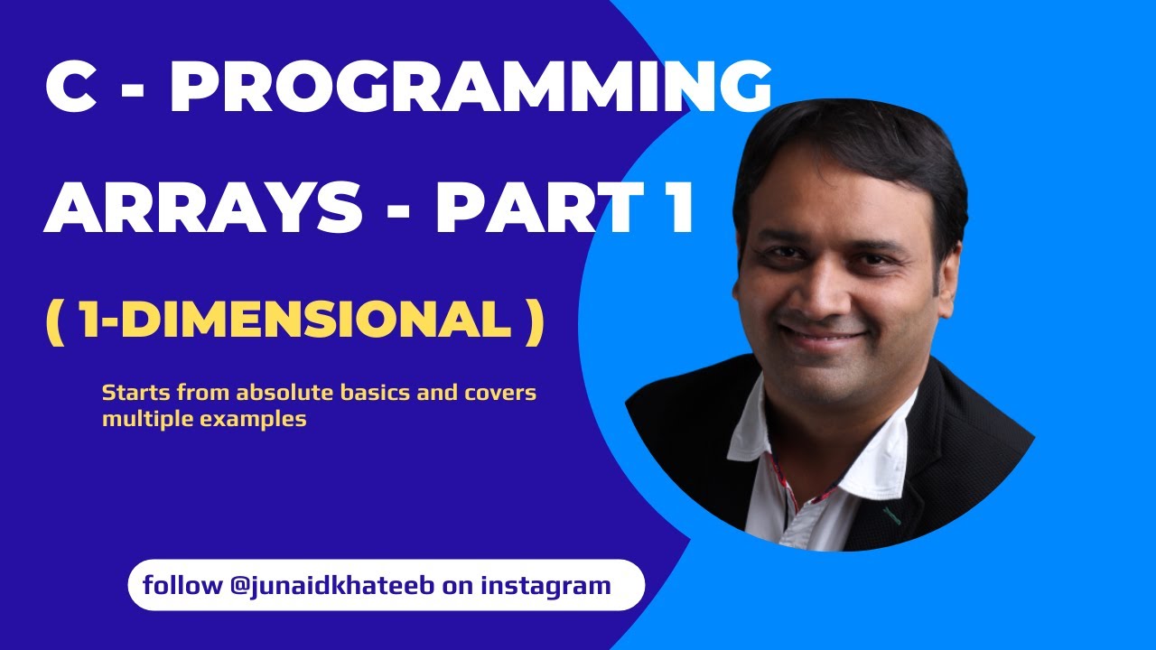 C Programming Arrays Part 1 Single Dimensional Youtube 8314