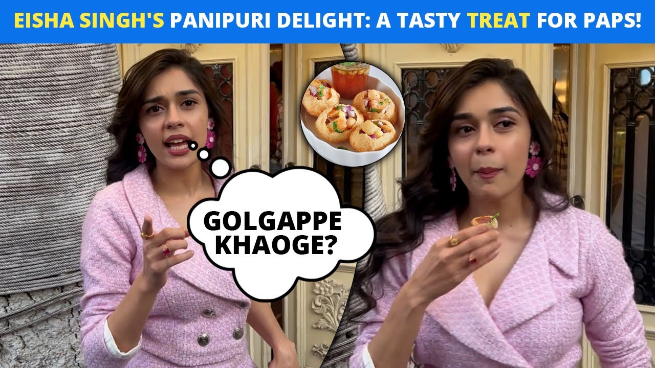 It's A Tasty Panipuri Treat From BB18 Star Eisha Singh For The Paps ...