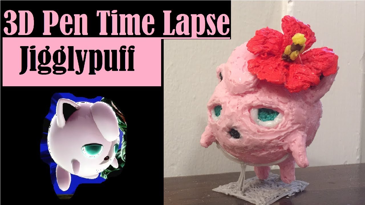 3D Pen Time Lapse: Mid-Rest Jigglypuff, Super Smash Bros - YouTube