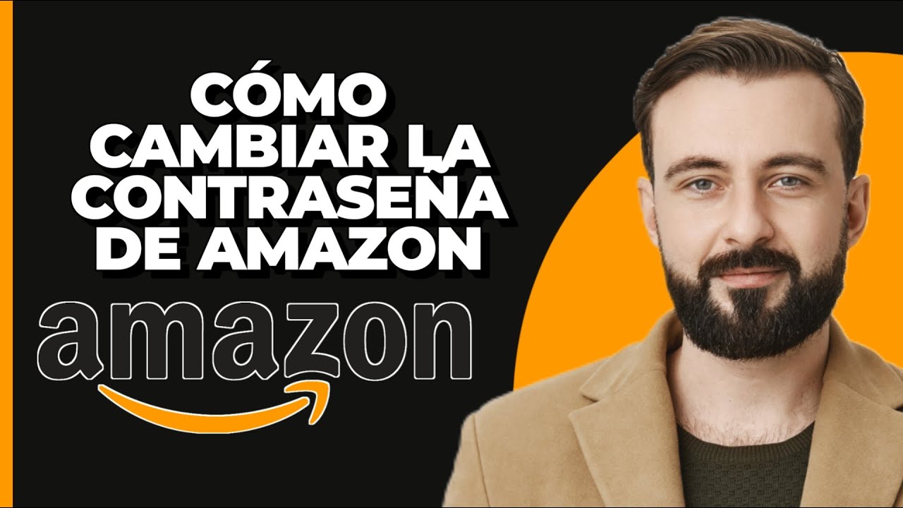 Cómo cambiar tu contraseña de Amazon - YouTube