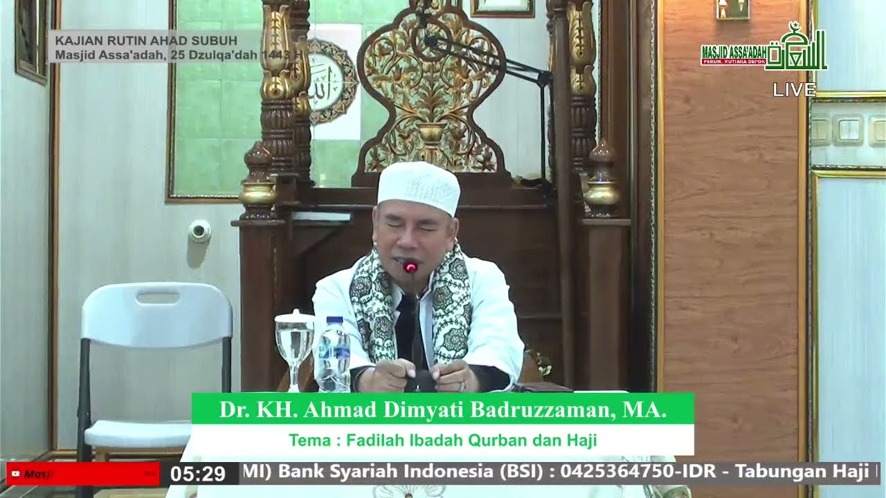 Fadilah Ibadah Qurban dan Haji | Dr. KH. Ahmad Dimyati Badruzzaman, MA ...