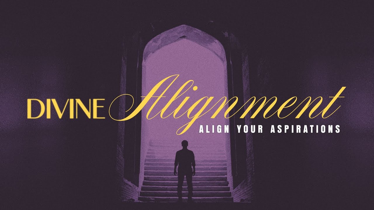 Divine Alignment - Align Your Aspirations - YouTube