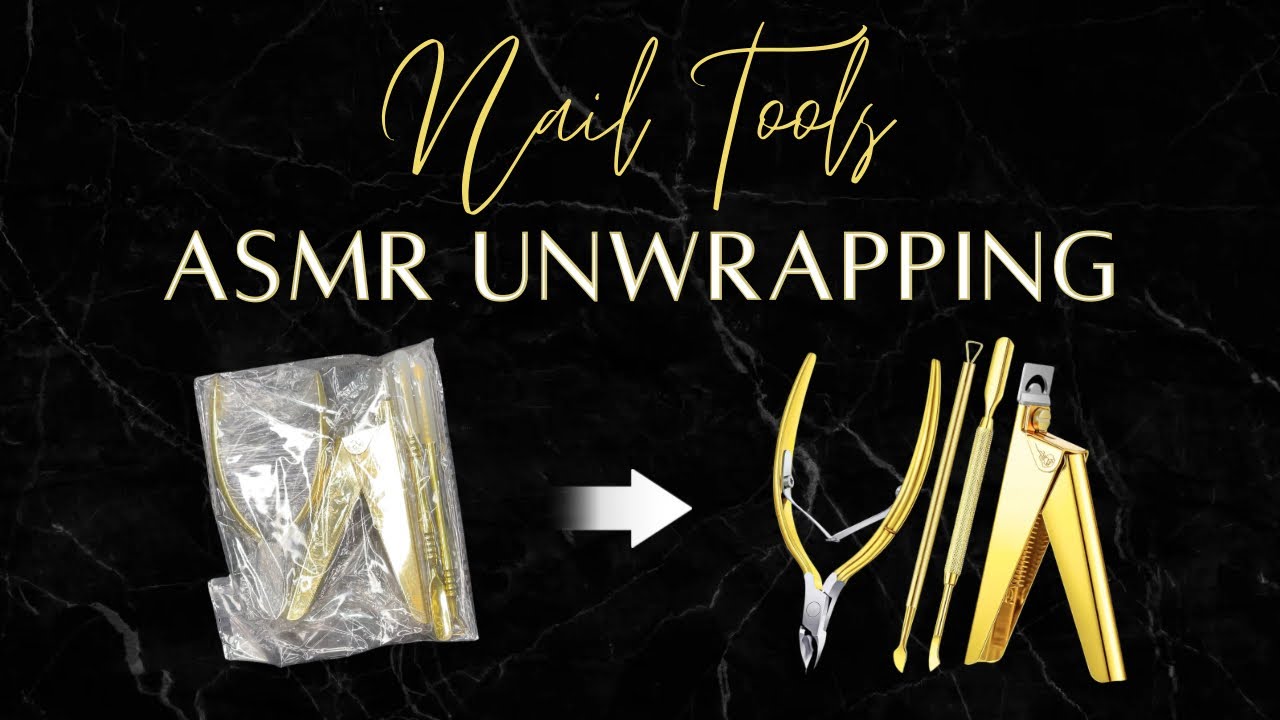 ASMR Plastic Unwrapping: Nail Tools for Manicure | Satisfying Nail ...