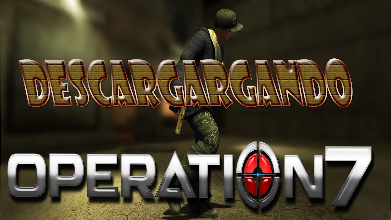Descargar Operation 7 para PC en Español (1 Link MEGA) - YouTube