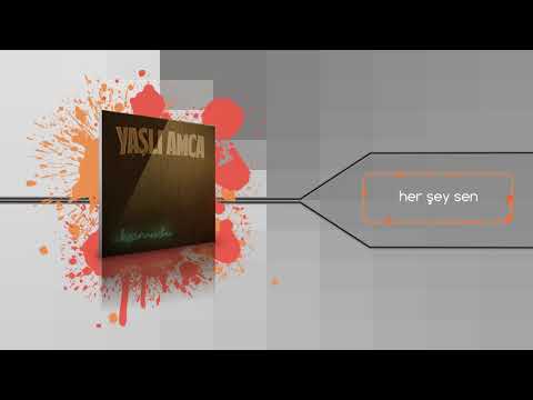 Yaşlı Amca - Her Şey Sen