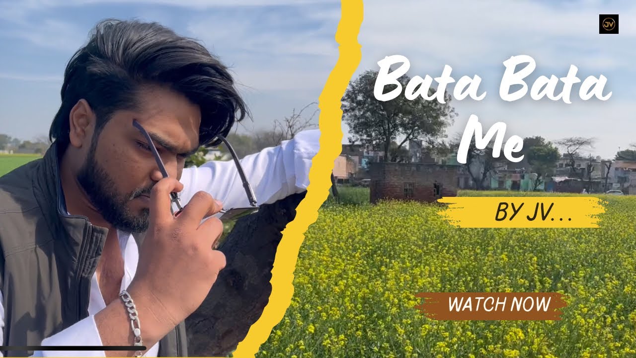 Bata Bata Me | By Jv | Official Music Video | Haryanvi Song | 2024 New ...