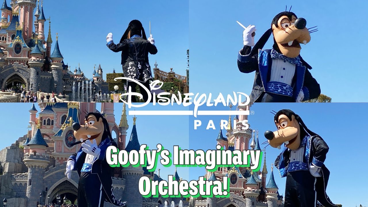 Disneyland Paris: Goofy's Imaginary Orchestra (Compilation Video ...