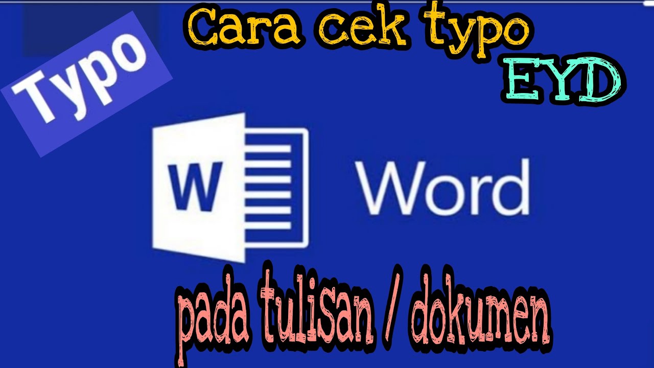 CARA CEK TYPO TULISAN / DOKUMEN PADA WORD DALAM 5 DETIK || By # ...