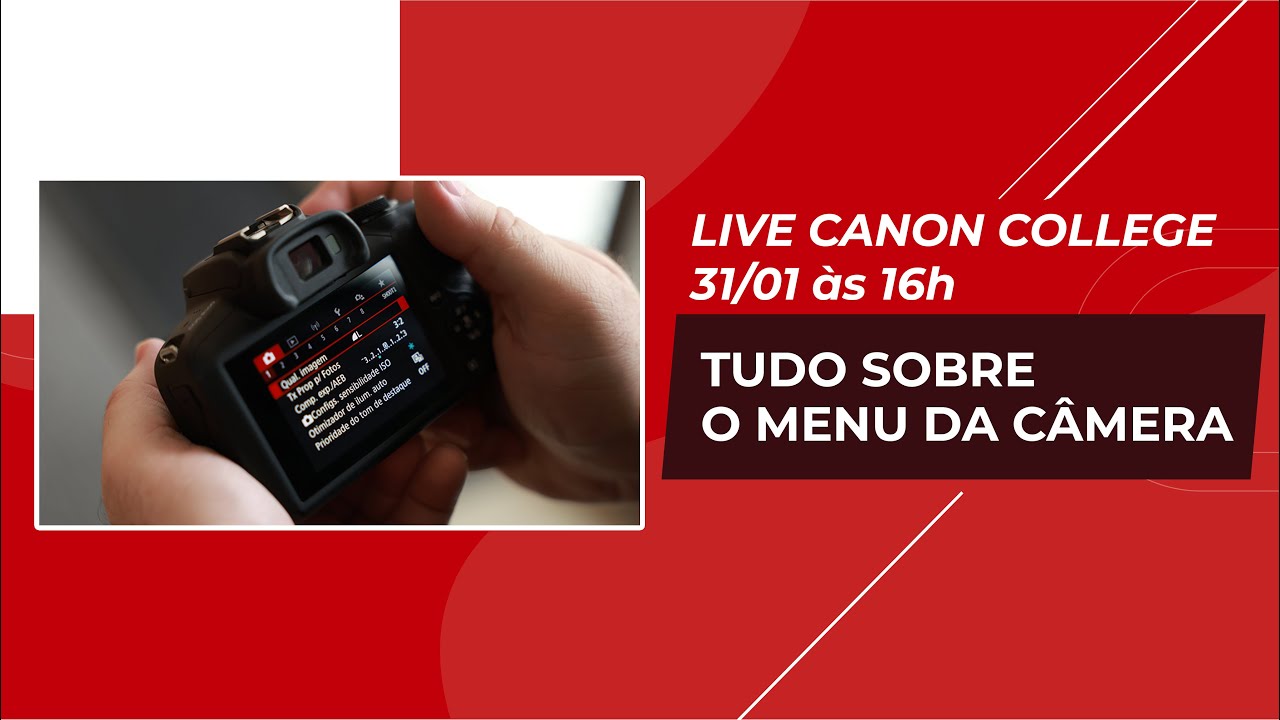 Live Canon College - Tudo sobre o MENU das câmeras Canon - YouTube