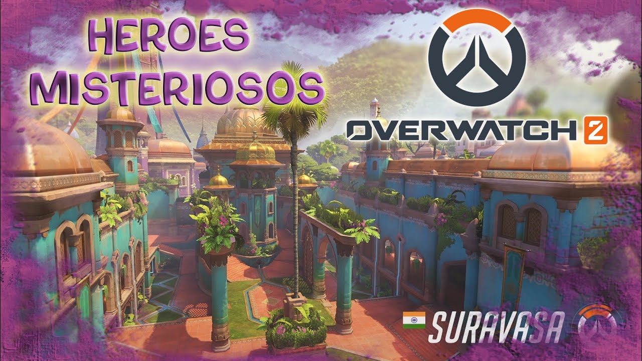 🤖 " SURAVASA " | HÉROES MISTERIOSOS -02- | 🦾OVERWATCH 2 (Valsavis ...