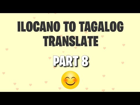 ILOCANO TO TAGALOG TRANSLATE | PART 8