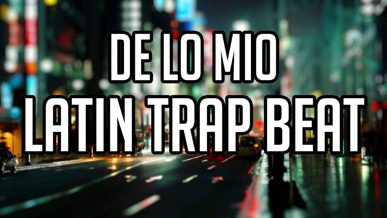 Latin trap beat - instrumental - de lo mio - YouTube