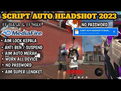CONFIG FF | UPDATE SCRIPT OBB AUTO HEADSHOT AIM BRUTAL NEMBAK BADAN FF MAX/FF BIASA TERBARU 2023 ...
