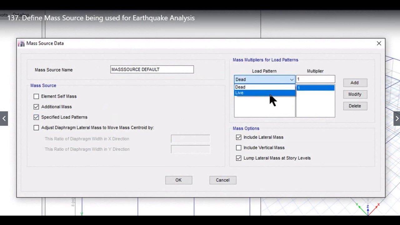Lesson 38 Define Mass Source being used for Earthquake Analysis - YouTube