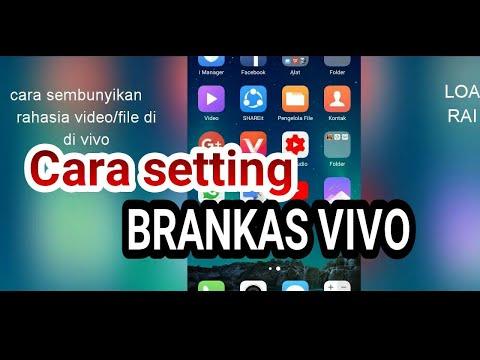 Cara Simpan Video bekop di vivo Brankas-Cara  settingan Brankas Vivo di Android HP