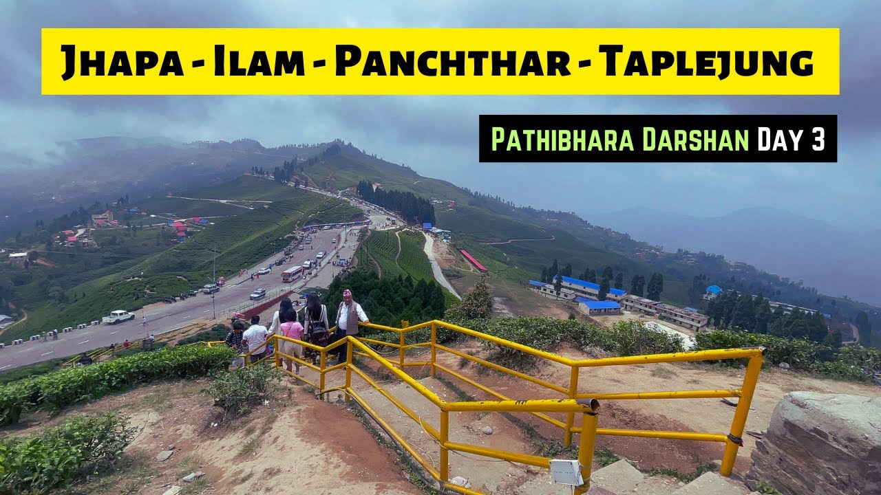 Pathibhara Mata Darshan || Jhapa - Ilam - Panchthar - Taplejung ...